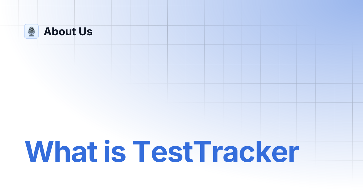 What is TestTracker | About Us